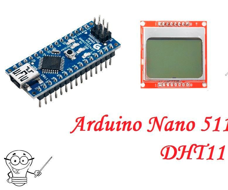 Arduino Nano 5110 Lcd Display Dht11 Temperature Humidity Sensor Instructables 9692